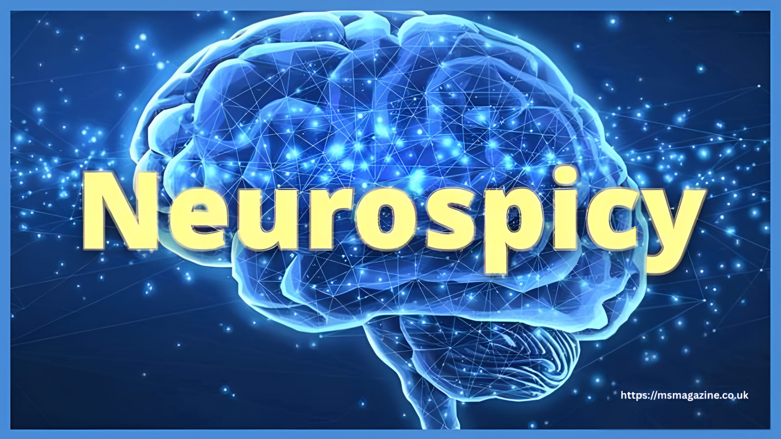Neurospicy Explained — Meaning, Definition, and Key Traits